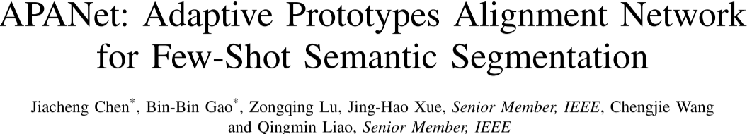 【论文阅读】【few-shot segmentation】APANet: Adaptive Prototypes Alignment ...
