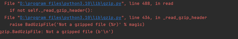 gzip 解压文件报错 gzip.BadGzipFile: Not a gzipped file (b'\n') - 日暖岚晴 - 博客园